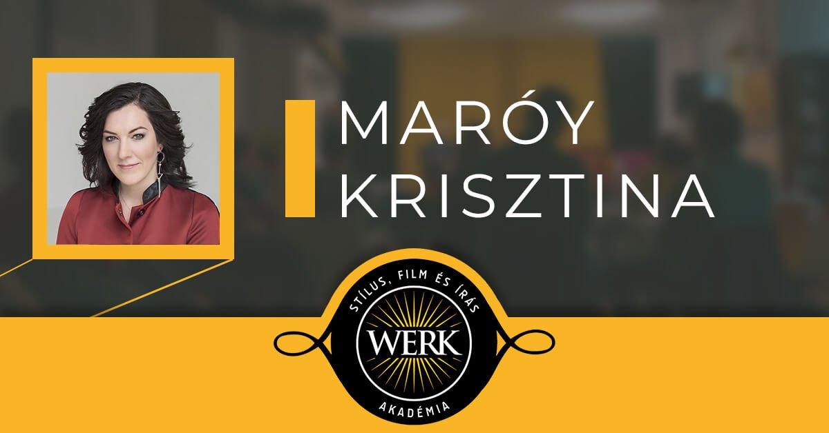 Maróy Krisztina | Werk Akadémia