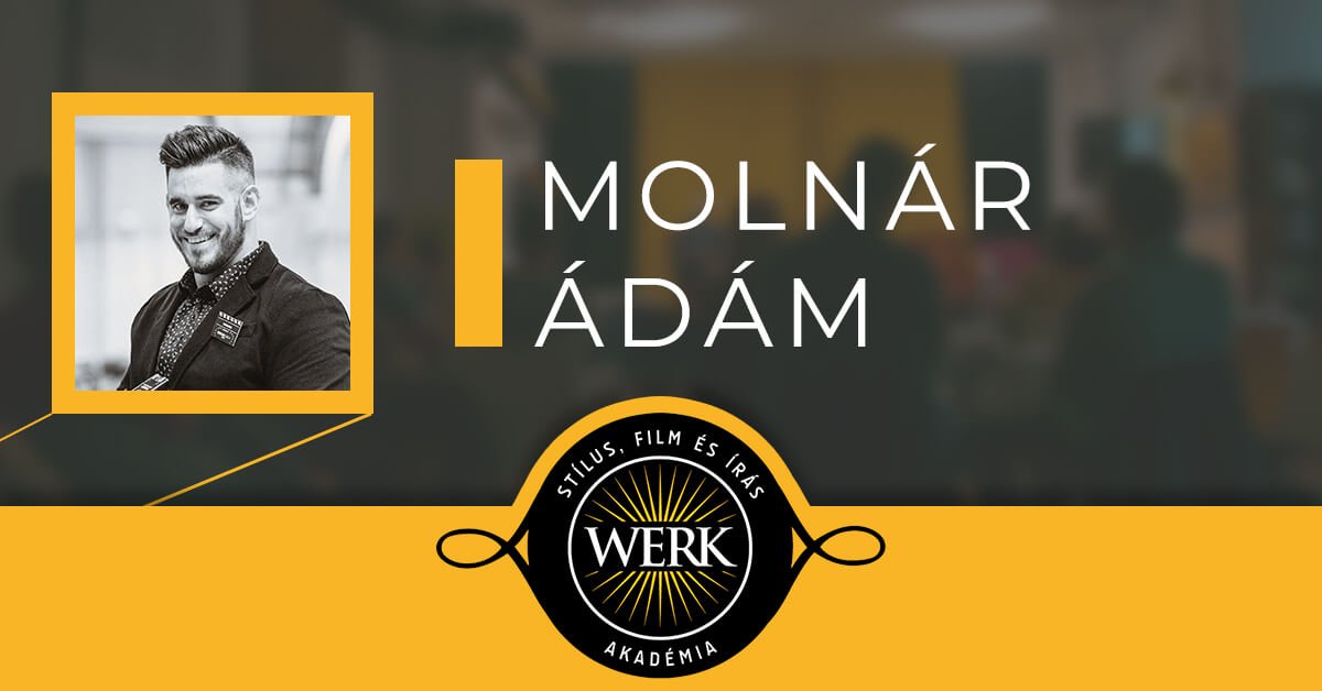 Molnár Ádám | Werk Akadémia